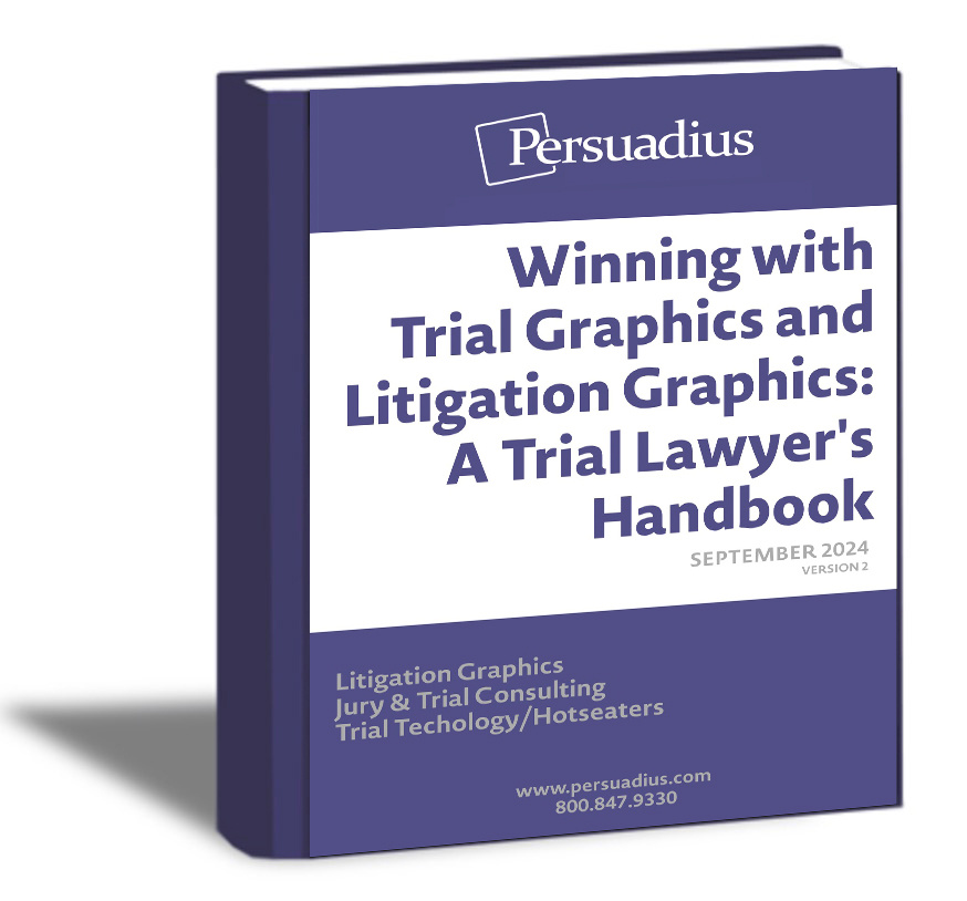 Winning With Trial Graphics and Litigation Graphics: A Trial Lawyer's ...